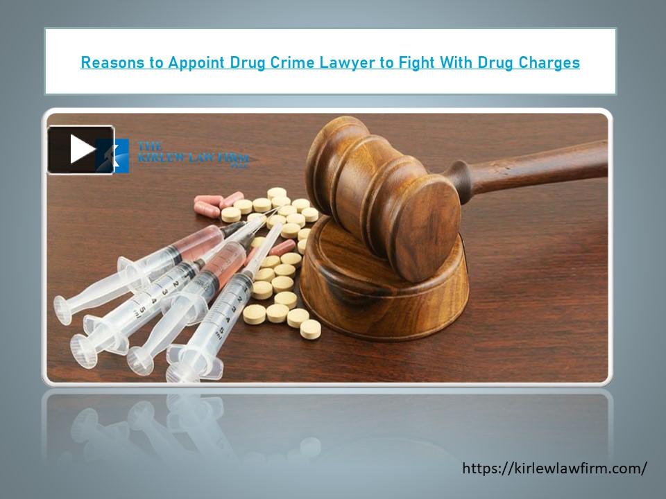 Reasons to Appoint Drug Crime Lawyer to Fight With Drug Charges ...