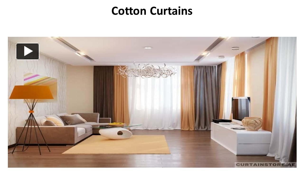 PPT – Cotton Curtains PowerPoint presentation | free to download - id ...