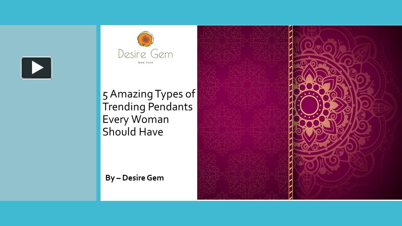 PPT – 5 Amazing Types of Trending Pendants Every Woman Should Have ...
