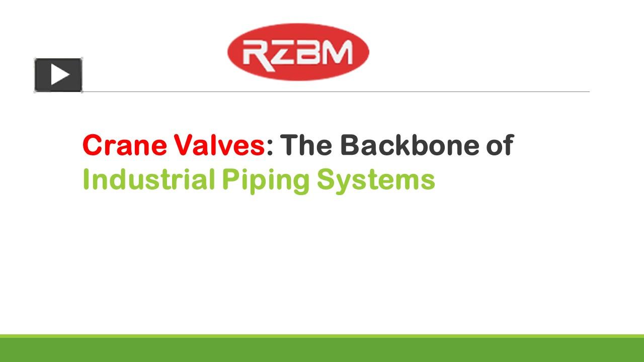 Crane Valves: The Backbone of Industrial Piping Systems presentation ...