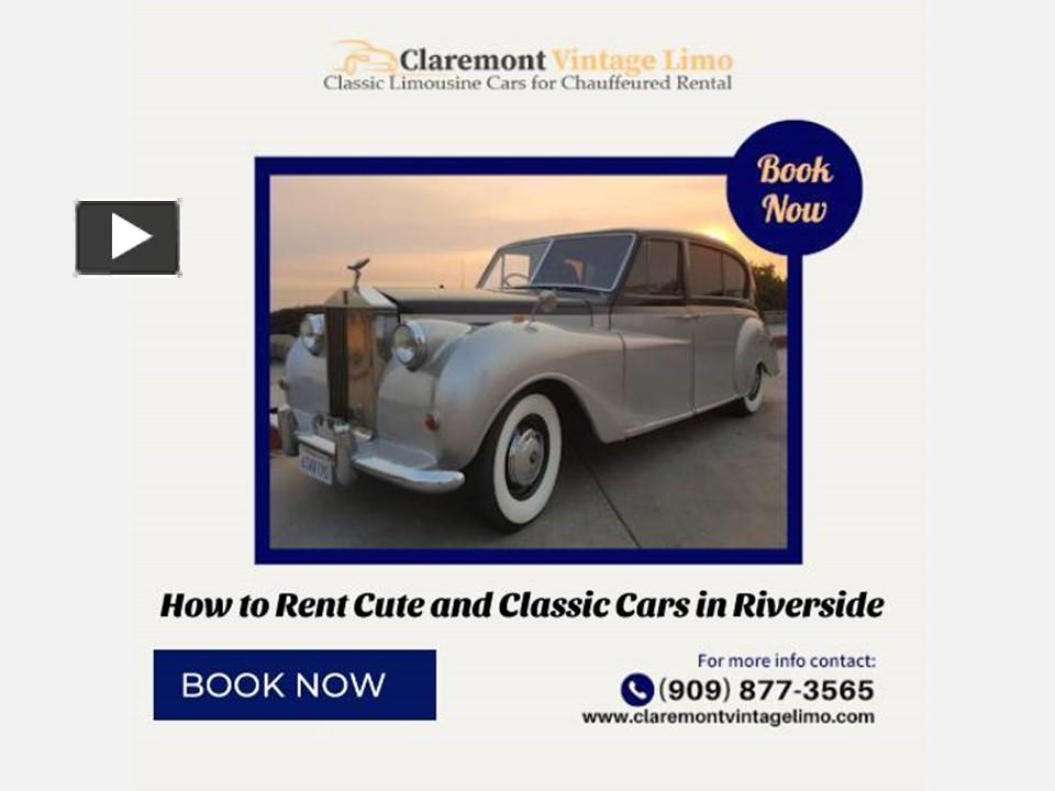 PPT – How to Rent Cute and Classic Cars in Riverside PowerPoint ...