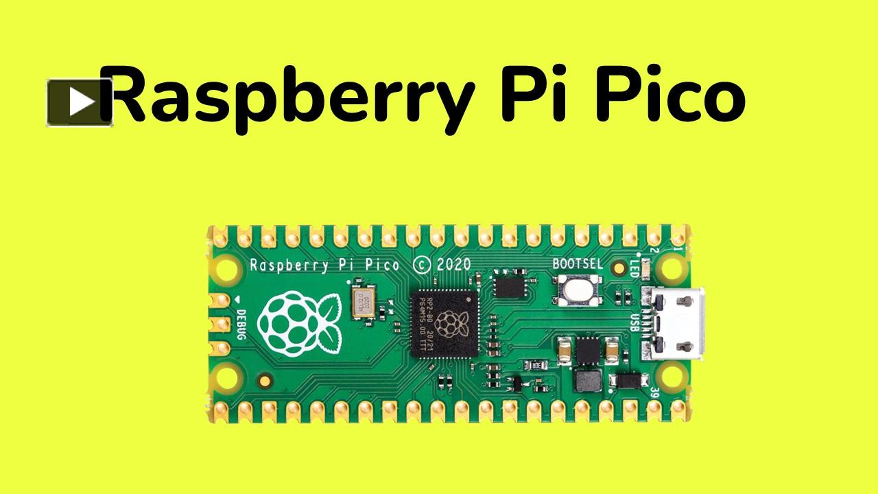 PPT – Raspberry Pi Pico PowerPoint presentation | free to download - id ...