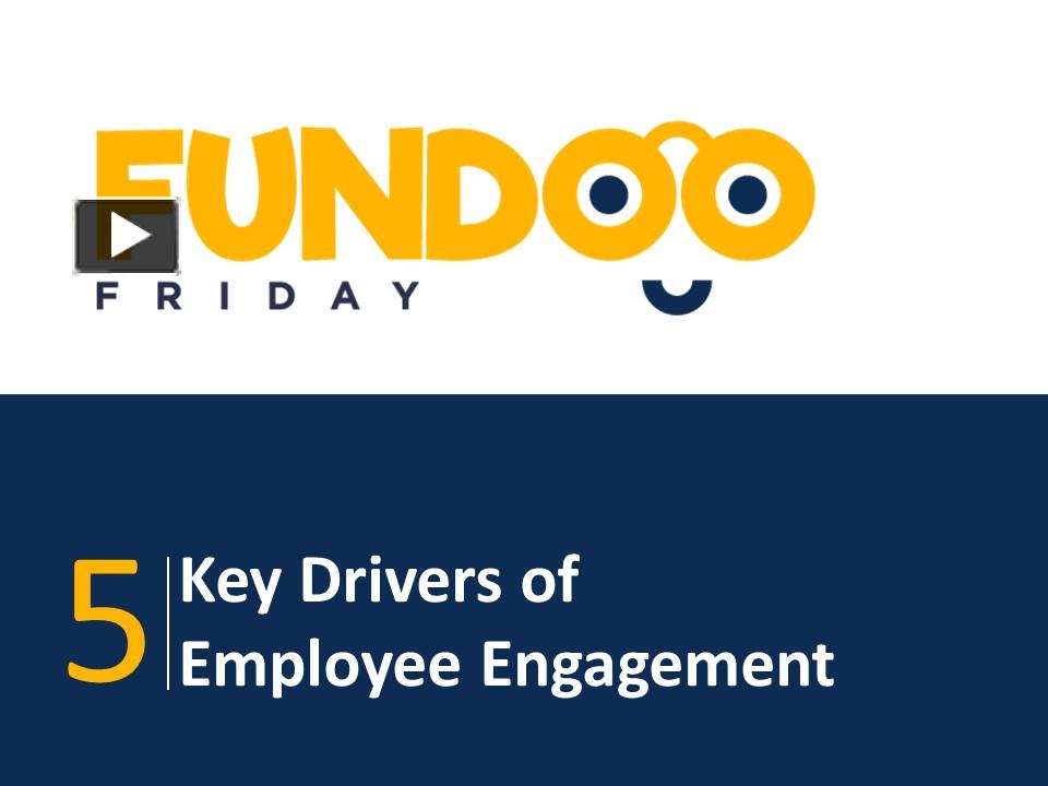 PPT – 5 Key Drivers of Employee Engagement PowerPoint presentation ...