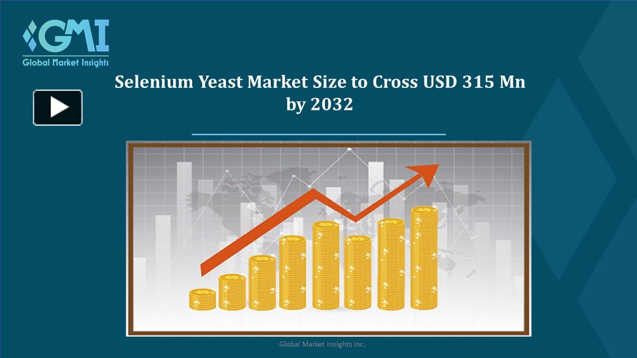 PPT – Selenium Yeast Market Growth Factors, Revenue Analysis, 2023–2032 ...