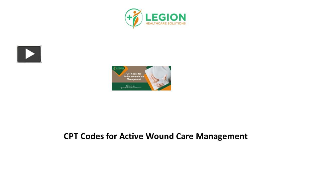 CPT Codes for Active Wound Care Management presentation | free to download