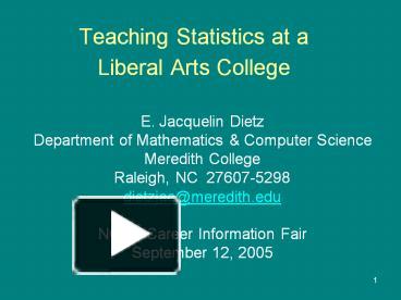 PPT – Teaching Statistics at a Liberal Arts College PowerPoint ...
