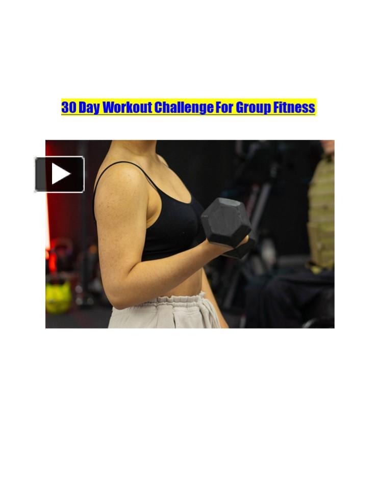 PPT – 30 Day Workout Challenge For Group Fitness PowerPoint ...