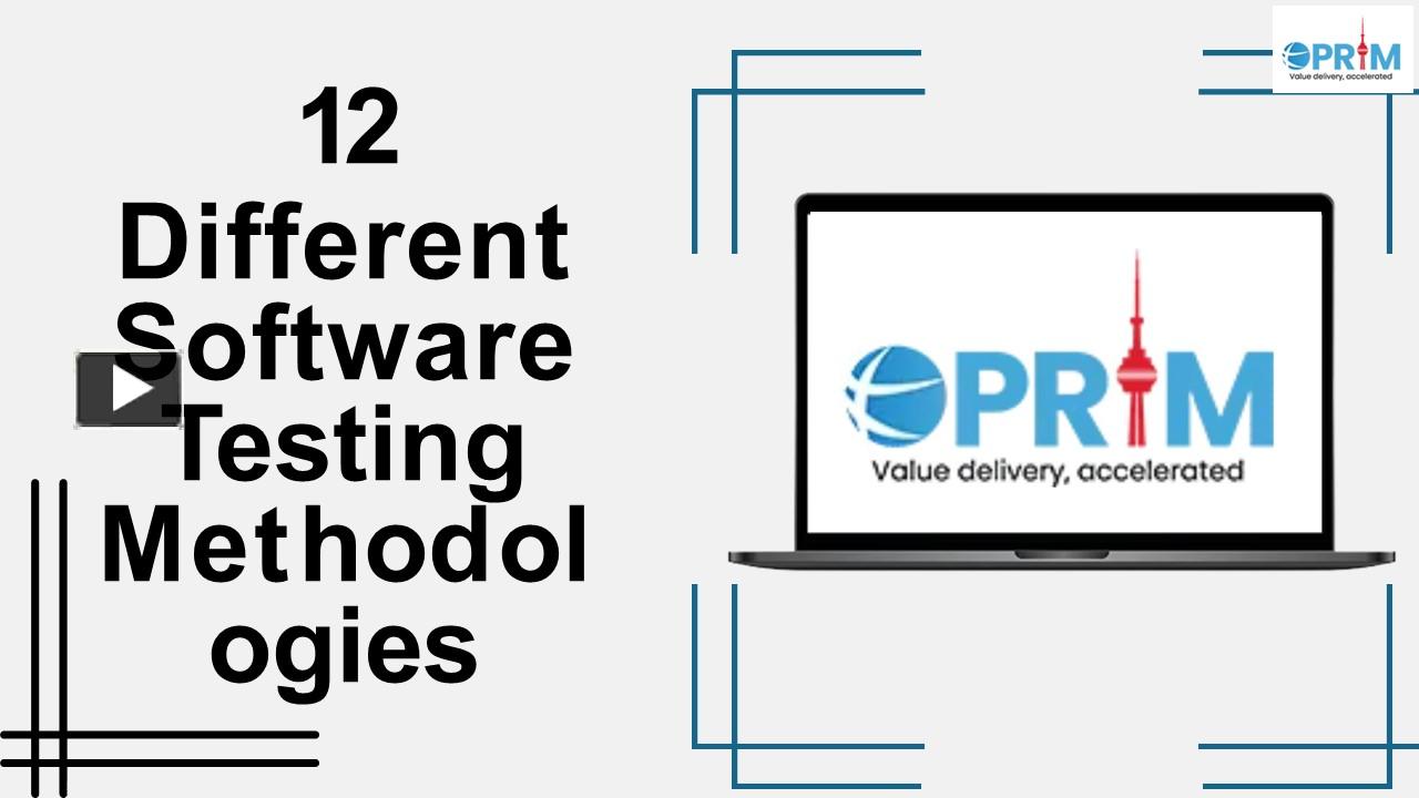 PPT – 12 Different Software Testing Methodologies PowerPoint ...