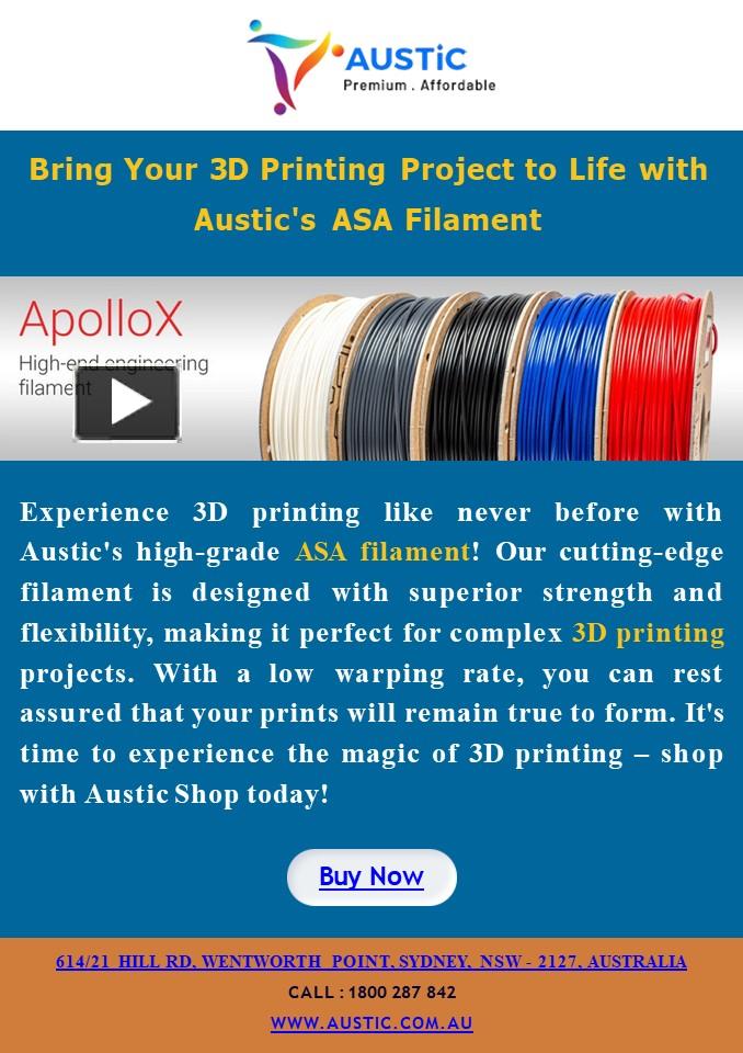 Bring Your 3D Printing Project to Life with Austic's ASA Filament ...