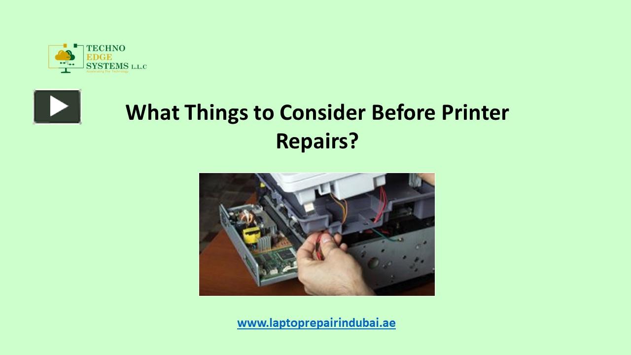 PPT – What Are the Things to Consider Before Printer Repairs ...