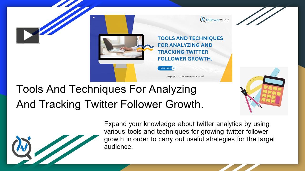 Tools and techniques for analyzing and tracking twitter follower growth ...