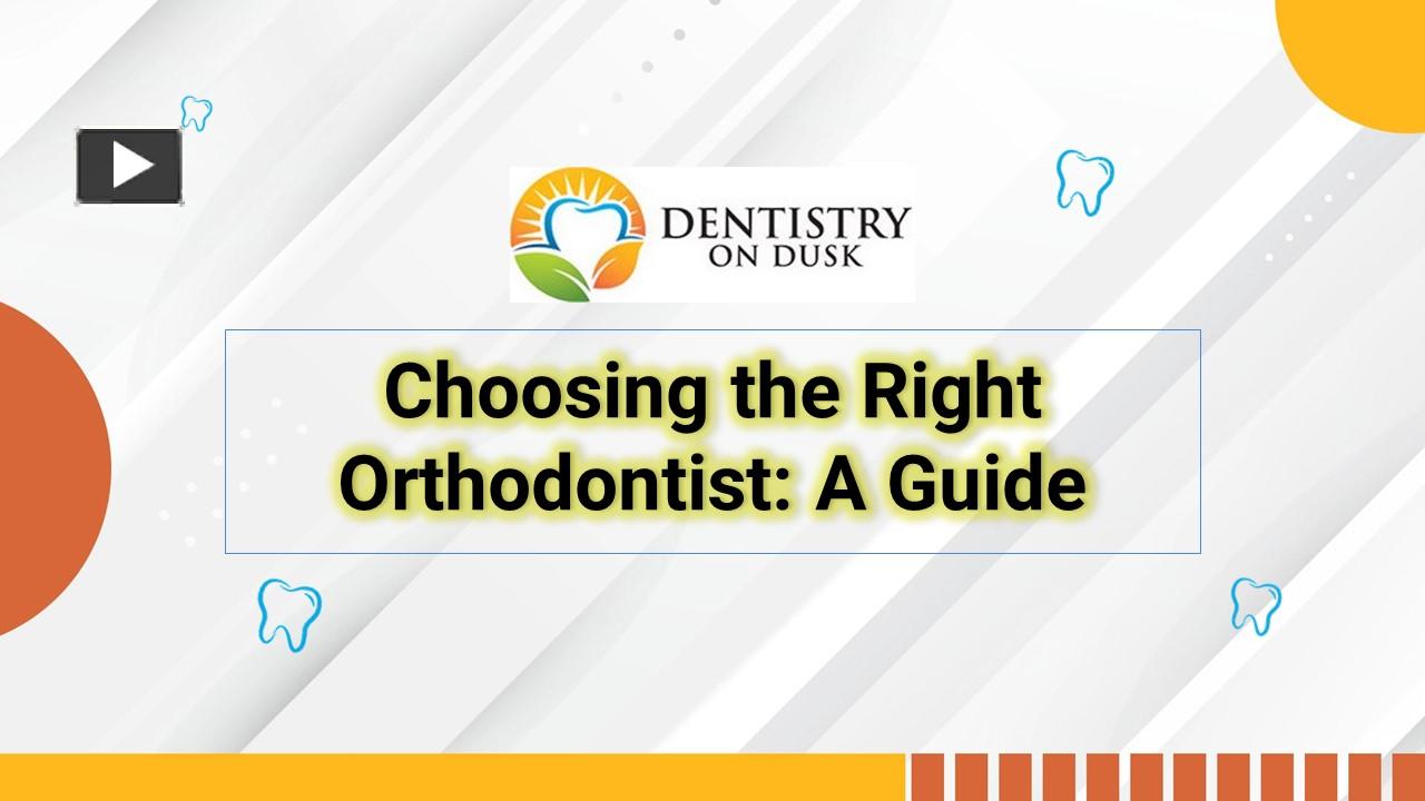 Ppt 5 Things To Look For In A Good Orthodontist Powerpoint