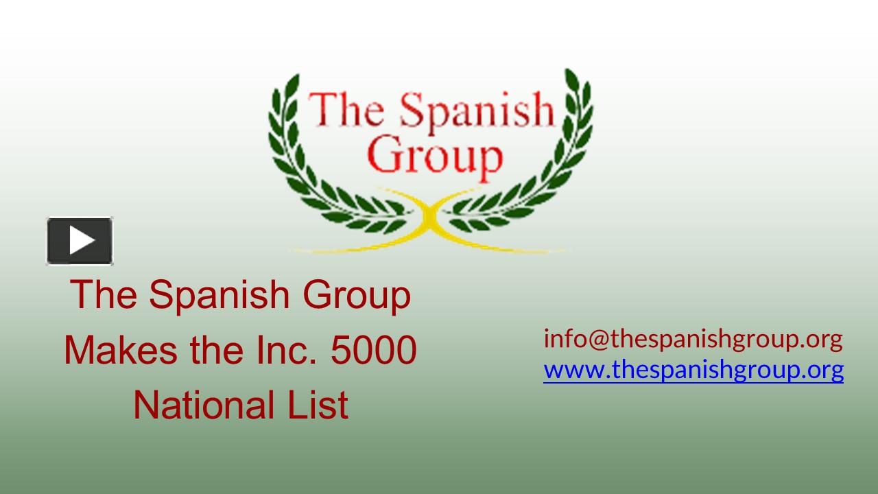 PPT – The Spanish Group Makes the Inc. 5000 National List PowerPoint ...