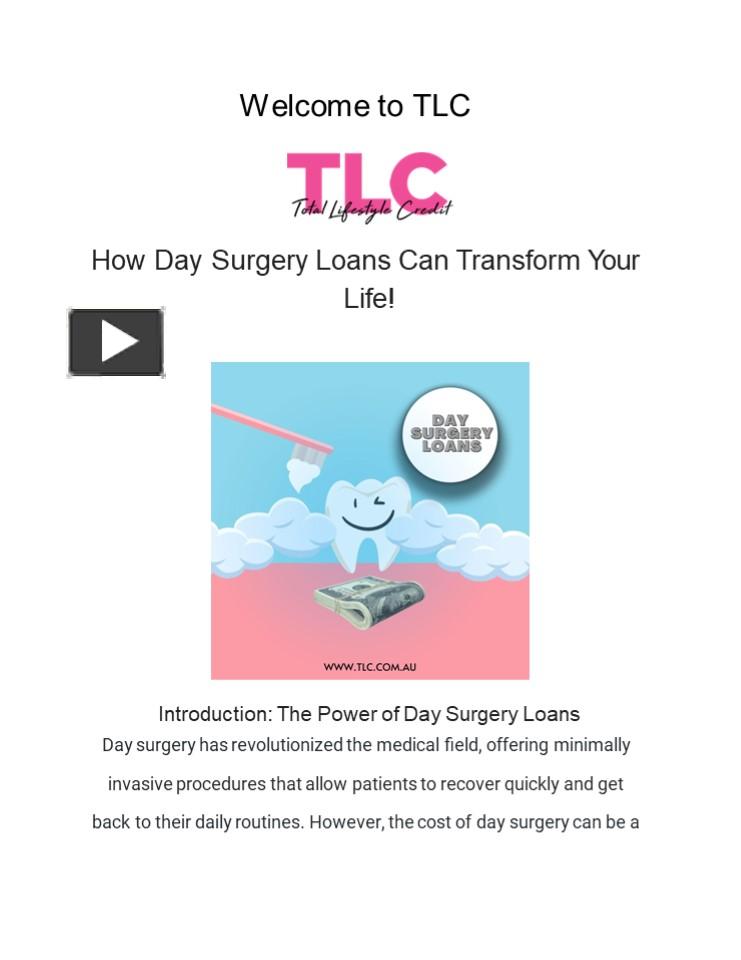 How Day Surgery Loans Can Transform Your Life! presentation | free to ...