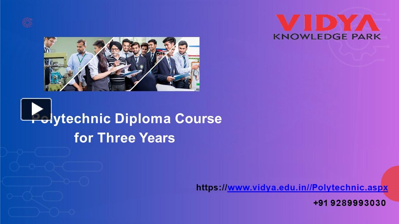 Polytechnic Diploma Course for Three Years | Government Polytechnic ...