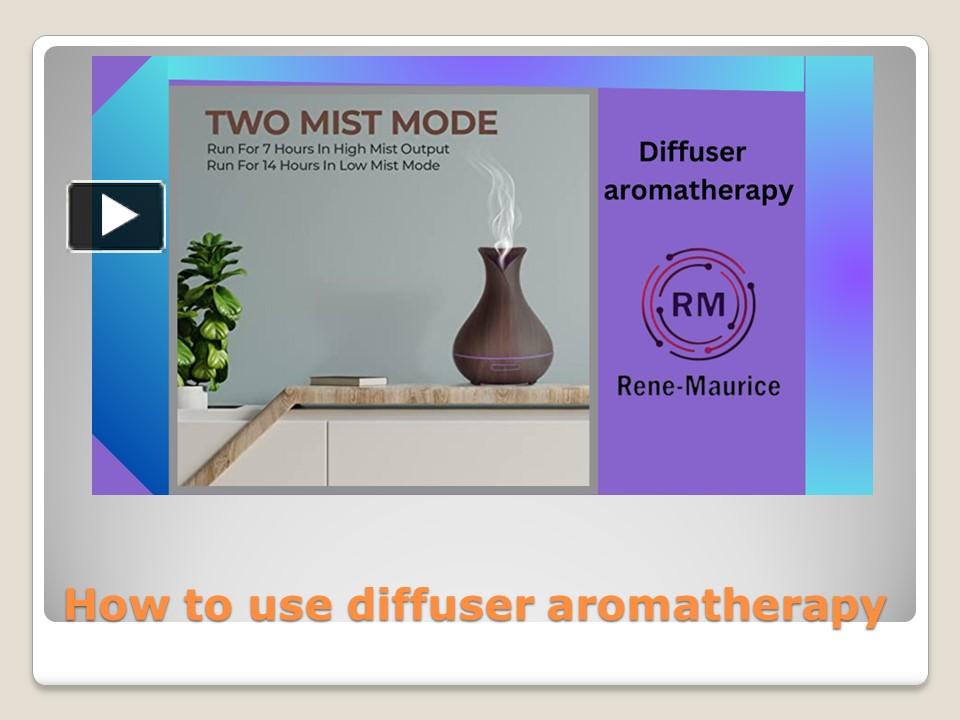 PPT – How to use diffuser aromatherapy PowerPoint presentation | free ...