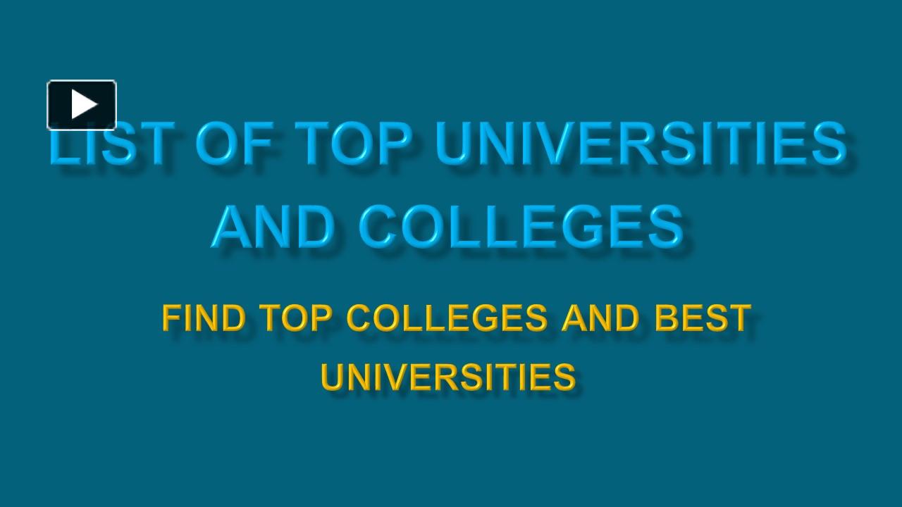List of Top Universities and Colleges in India presentation | free to ...