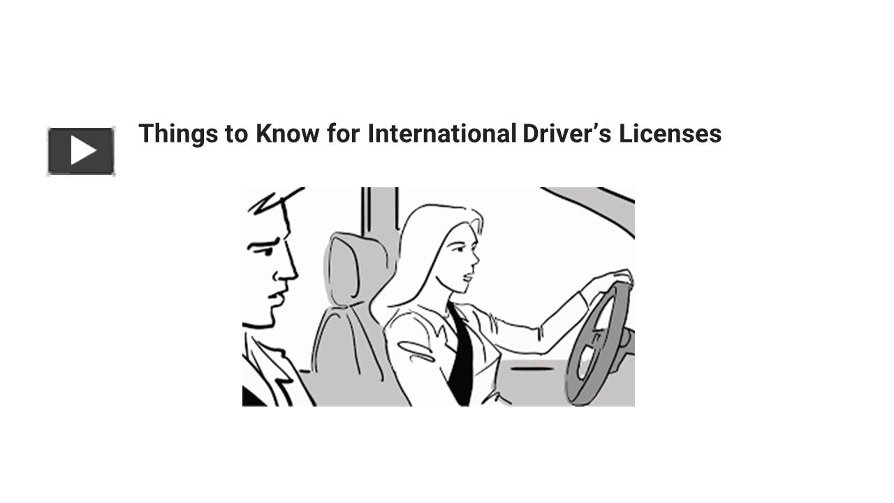 PPT – Things to Know for International Driver’s Licenses PowerPoint ...