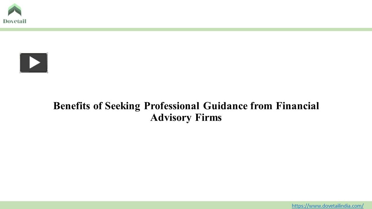 PPT – Benefits of Seeking Professional Guidance from Financial Advisory ...