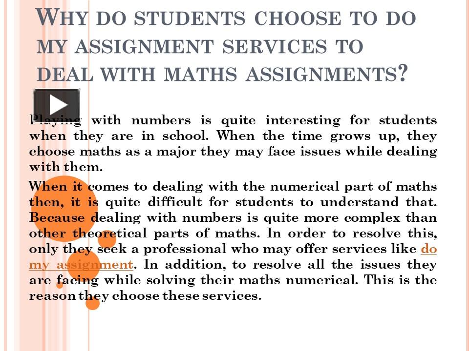 Why do students choose to do my assignment services to deal with maths ...