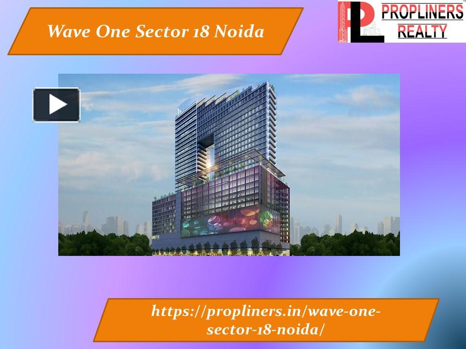 PPT – Wave One Sector 18 Noida PowerPoint presentation | free to ...