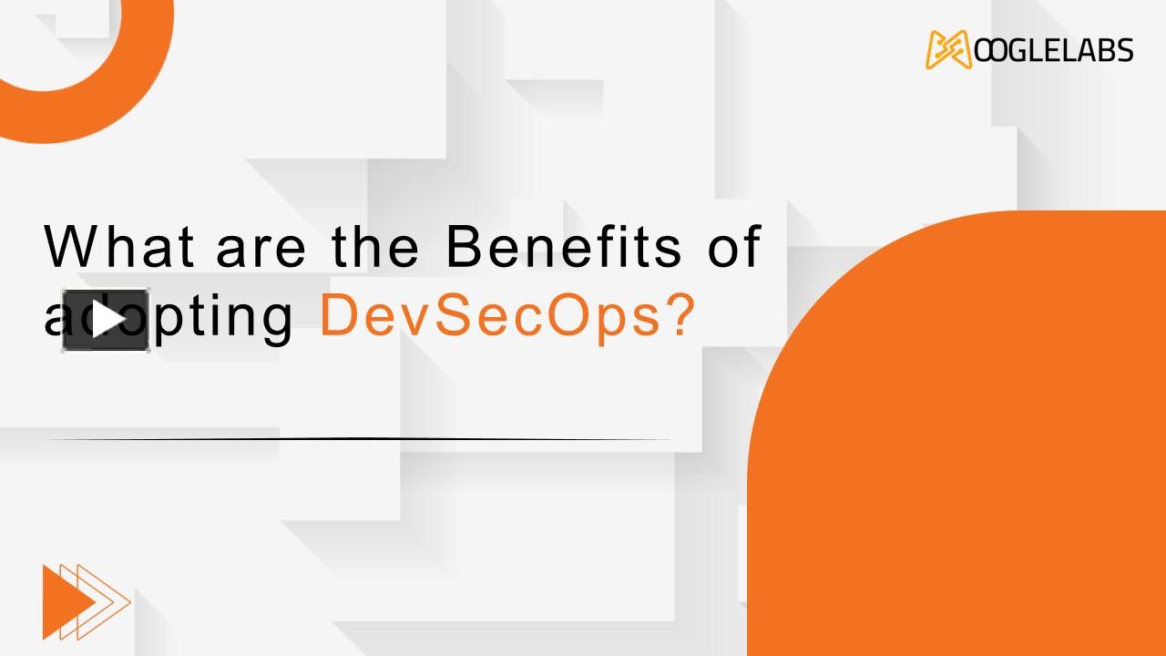 What are the Benefits of Adopting DevSecOps? presentation | free to ...