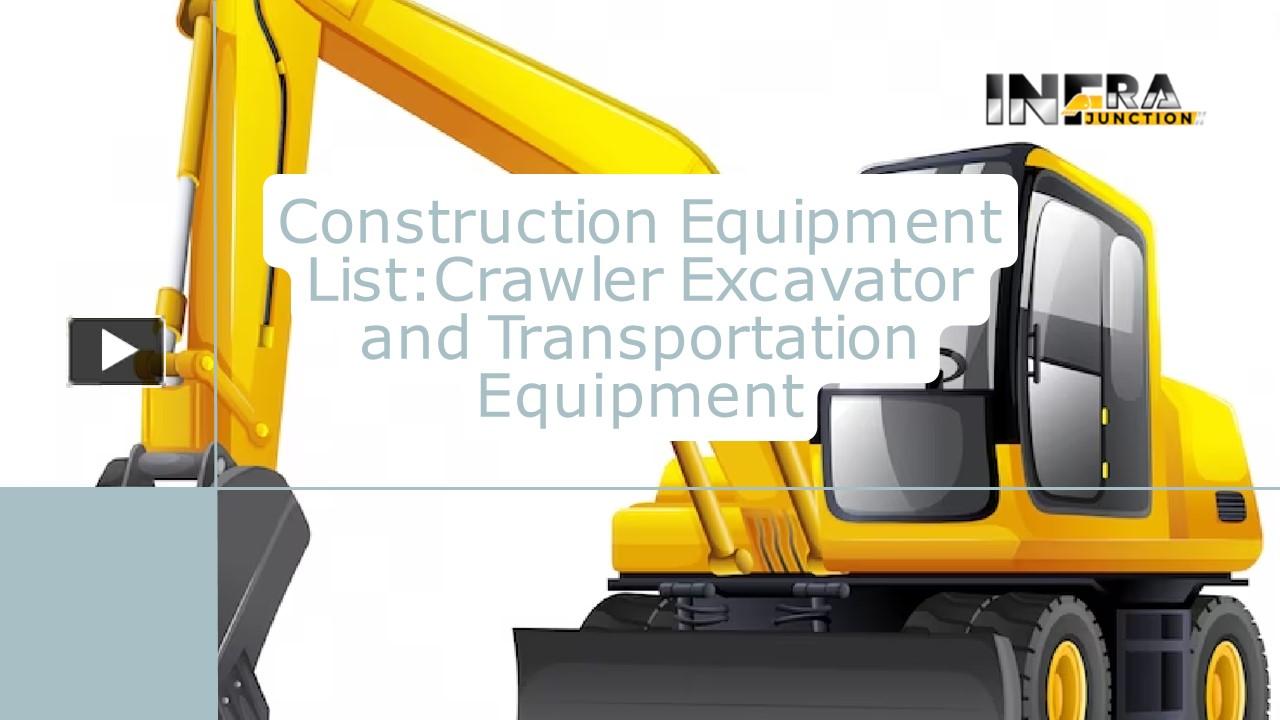 Comprehensive Construction Equipment List: Unveiling the Power of ...
