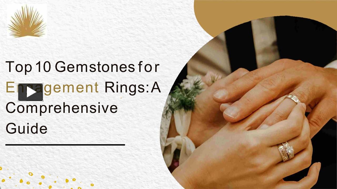 PPT – Top 10 Gemstones for Engagement Rings A Comprehensive Guide ...
