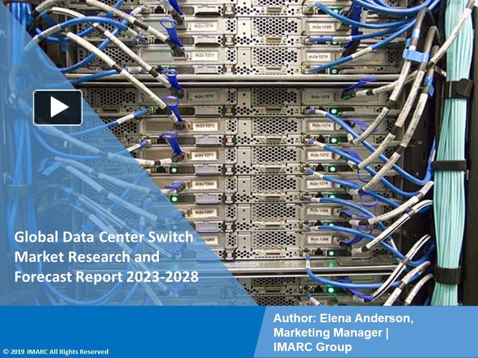 PPT – Data Center Switch Market PPT: Overview, Dynamics, Trends ...