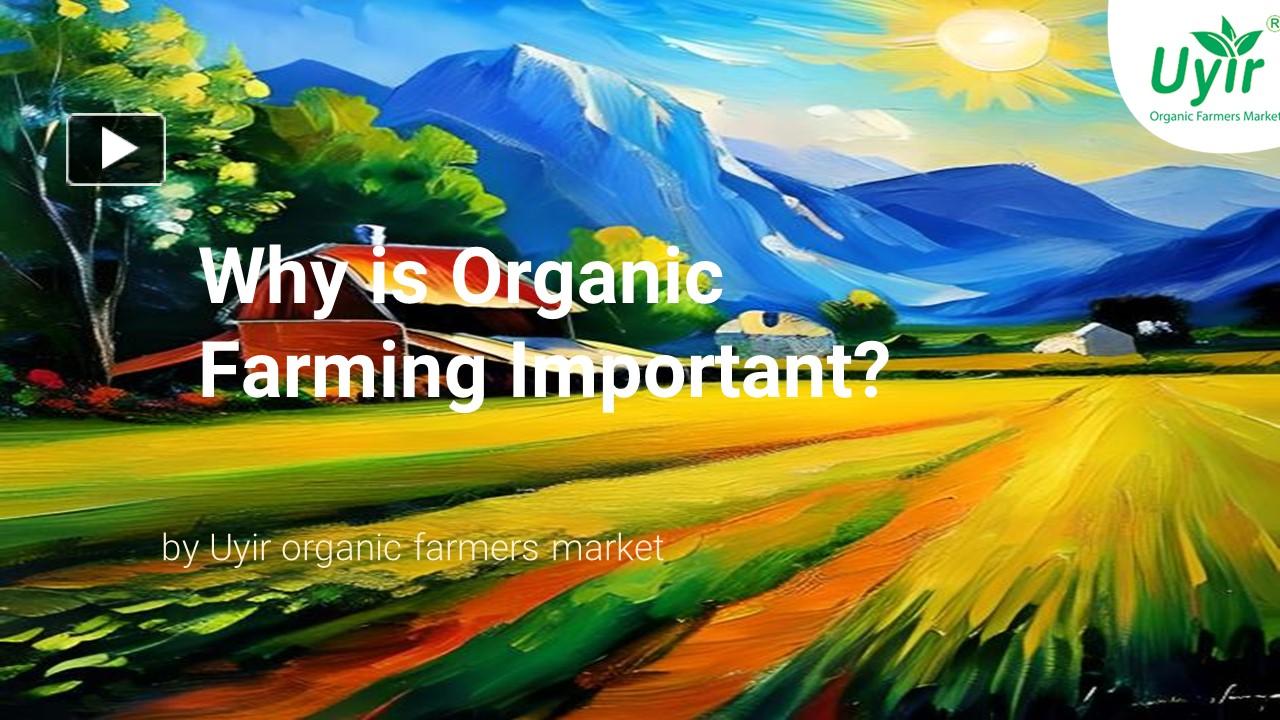 The importance of organic farming presentation | free to download