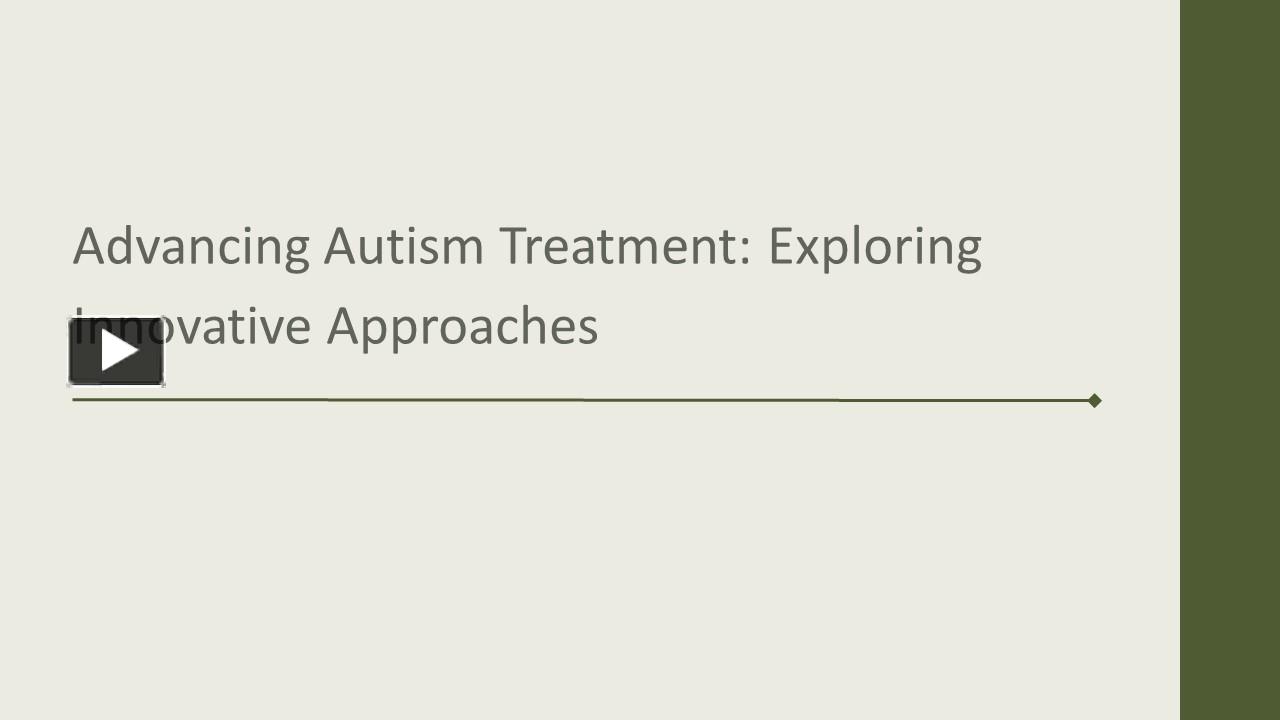 autism treatment approaches presentation | free to download