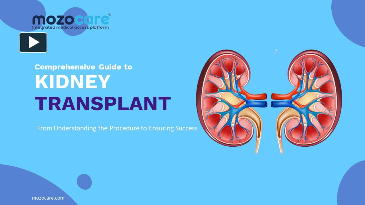 Know More About Kidney Transplant presentation | free to download