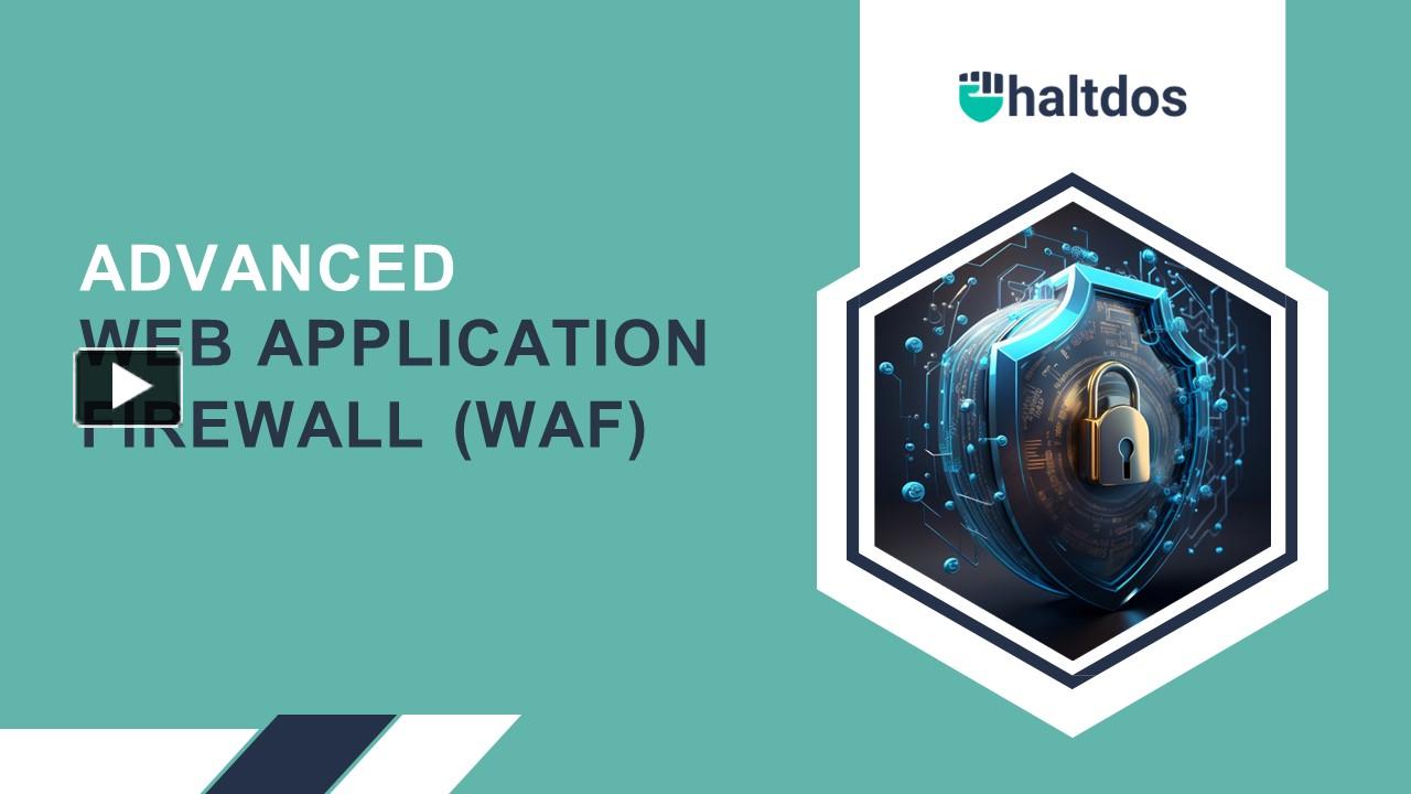 Advanced Web Application Firewall WAF presentation | free to download