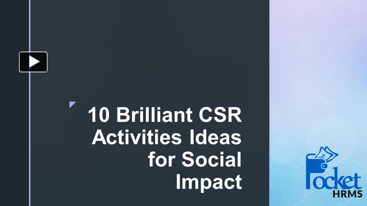 10 Brilliant CSR Activities Ideas for Social Impact presentation | free ...