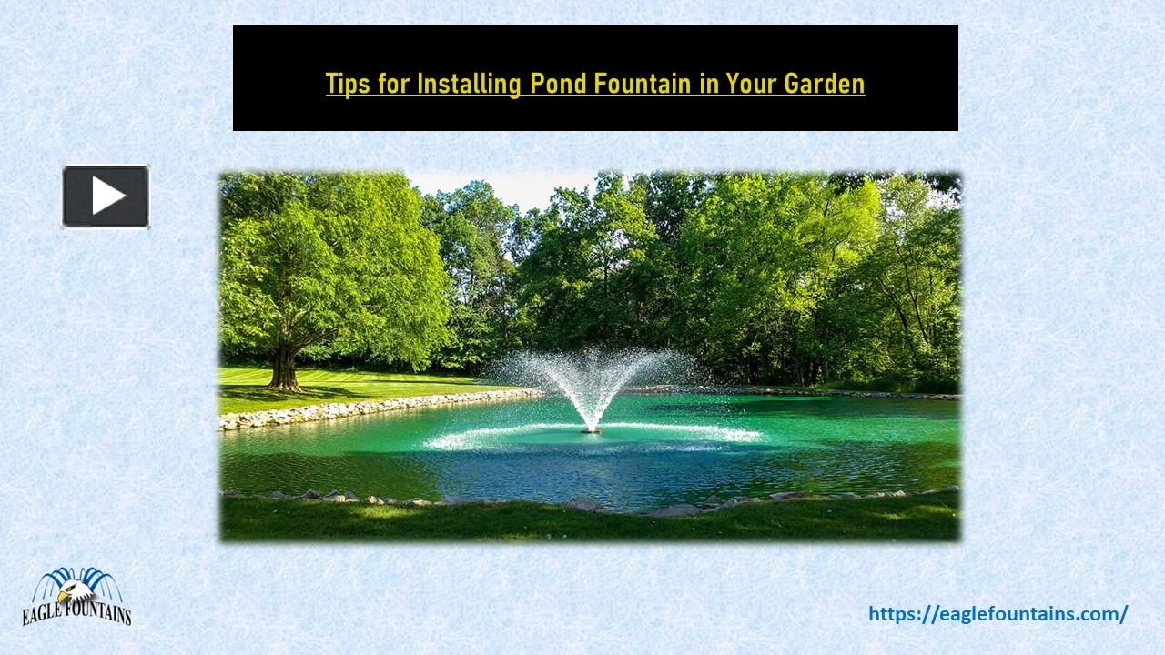 PPT – Tips for Installing Pond Fountain in Your Garden PowerPoint ...