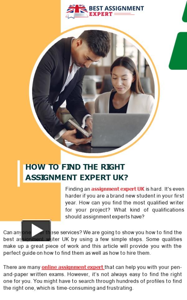 How to Find the Right Assignment Expert UK? presentation | free to download