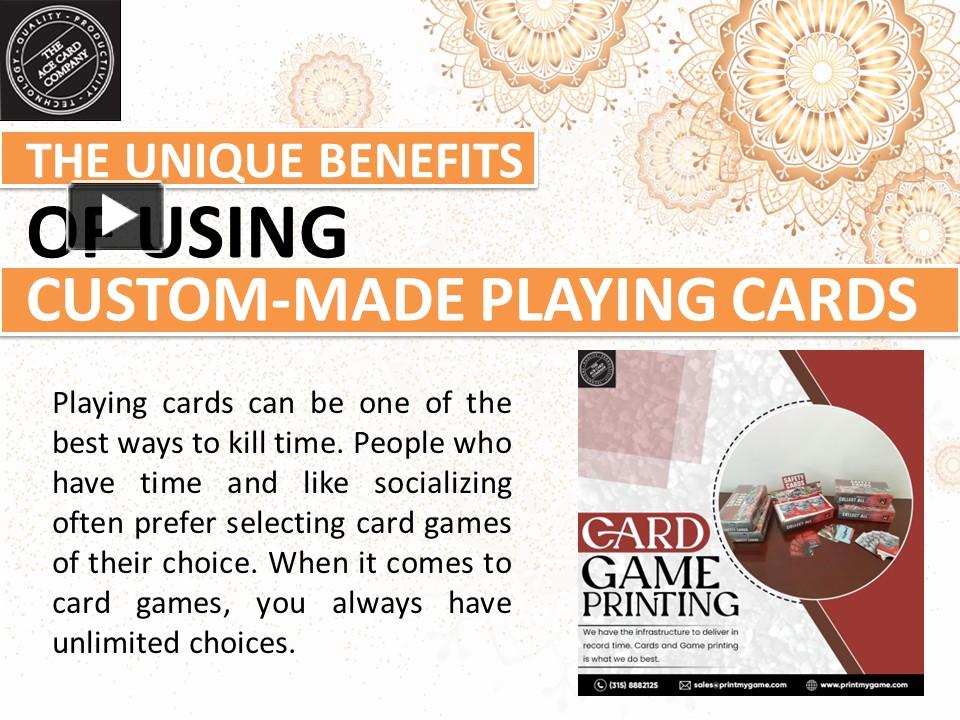 PPT – The Unique Benefits Of Using Custom-Made Playing Cards PowerPoint ...