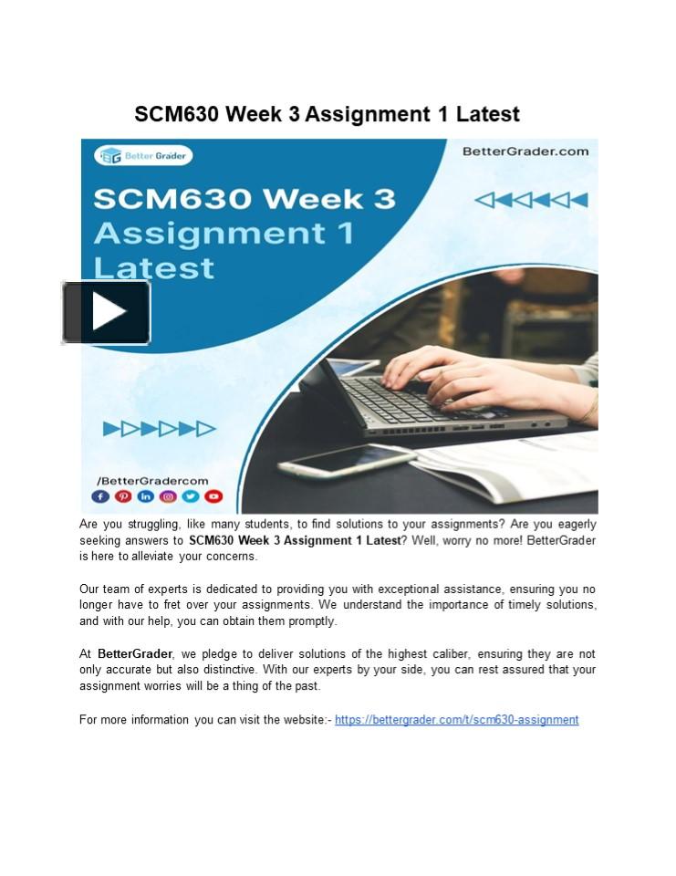 PPT – SCM630 Week 3 Assignment 1 Latest PowerPoint presentation | free ...