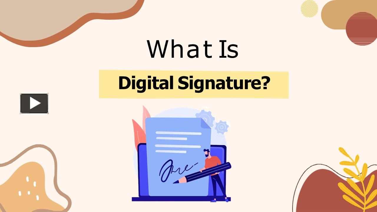 What is Digital Signature? presentation | free to download