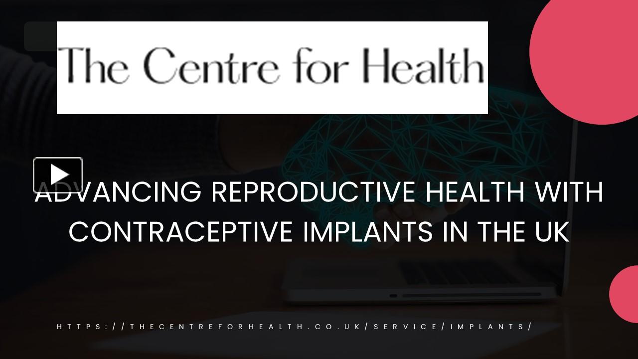 PPT – Advancing Reproductive Health With Contraceptive Implants in the ...