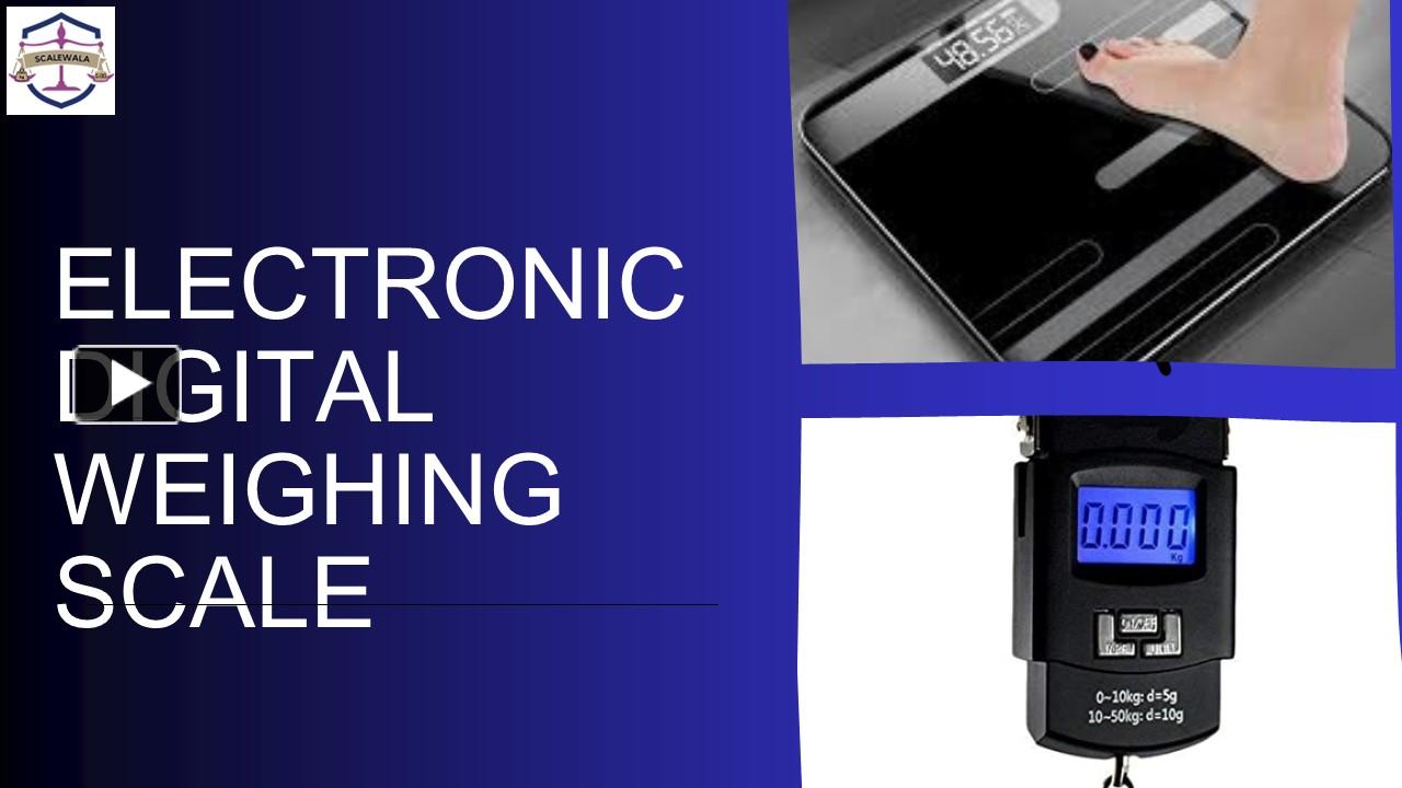PPT – Electronic Digital Weighing Scale PowerPoint presentation | free ...
