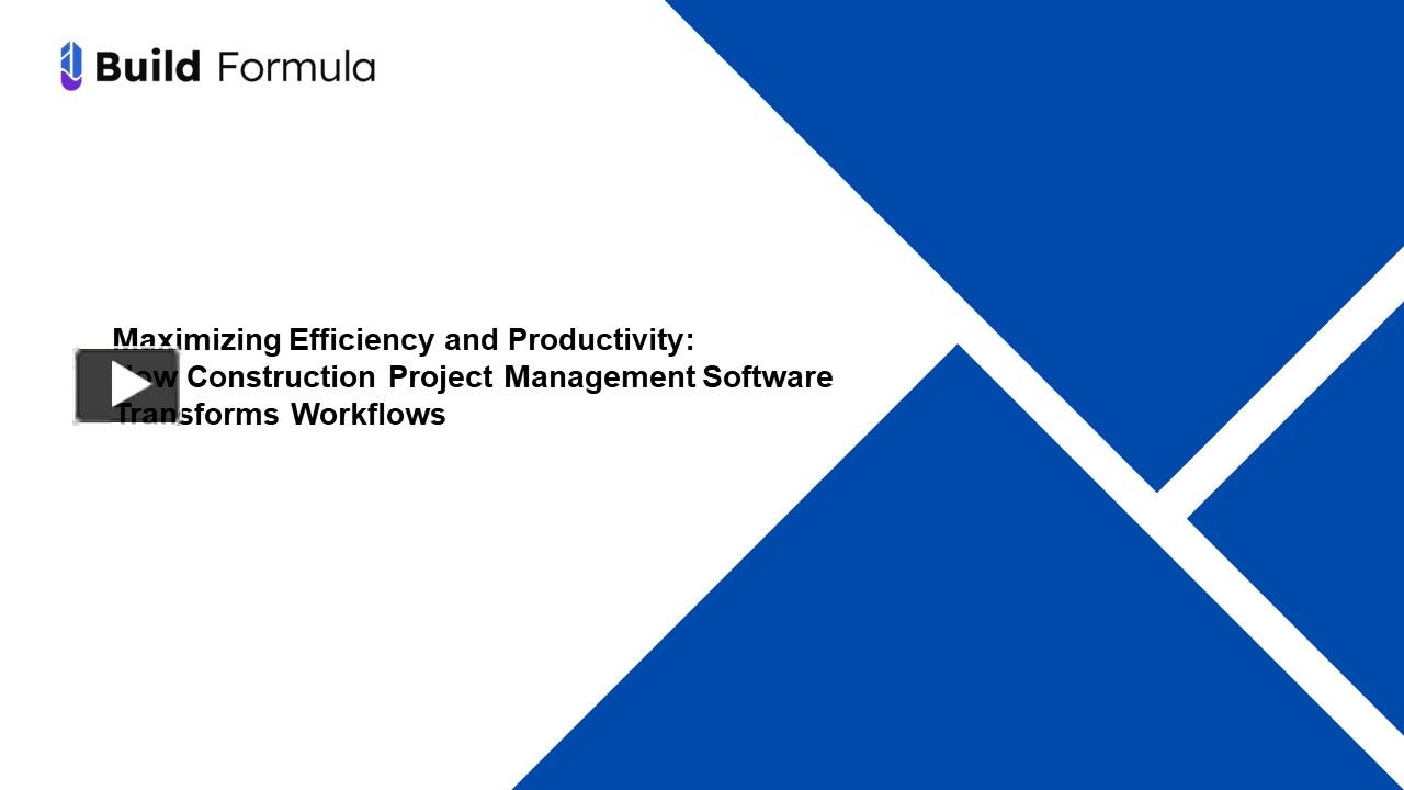 PPT – Maximizing Efficiency and Productivity: How Construction Project ...