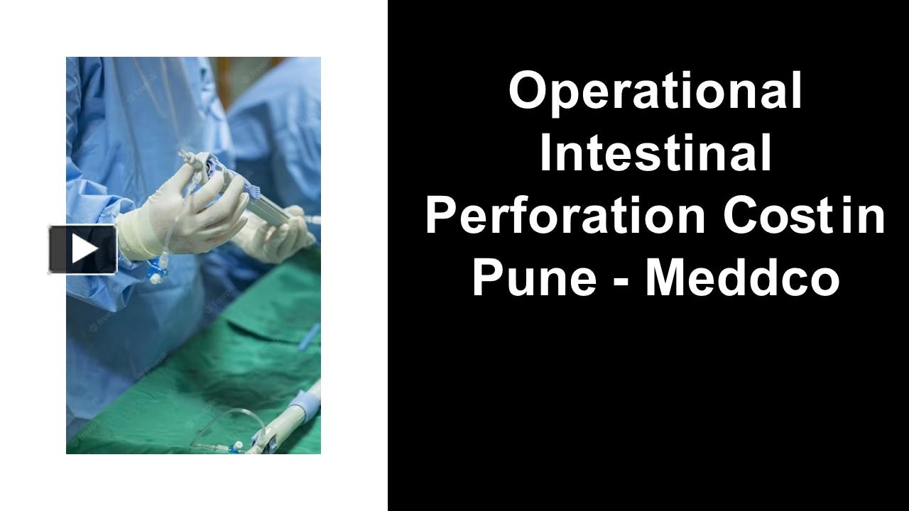 operational intestinal perforation presentation | free to download