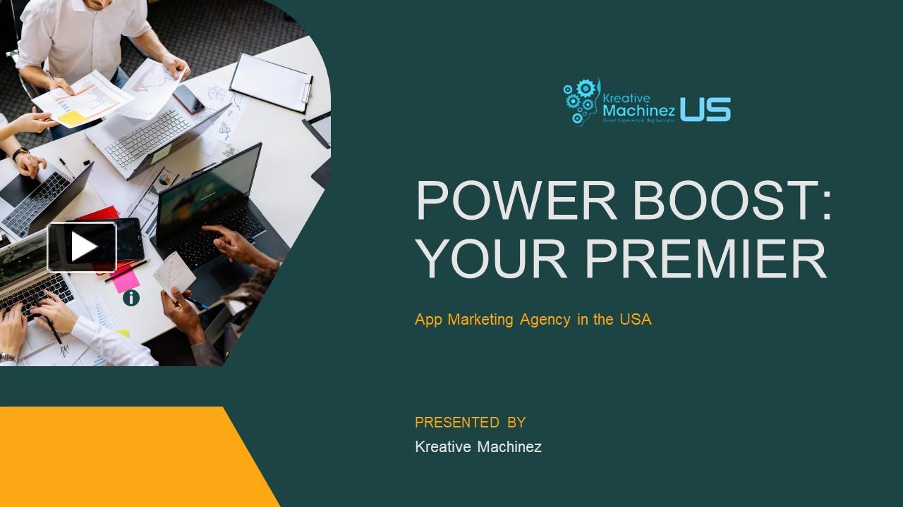 PPT – Power Boost: Your Premier App Marketing Agency in the USA ...