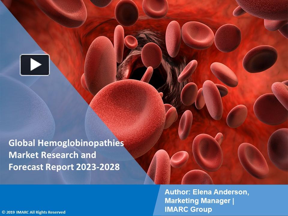 PPT – Hemoglobinopathies Market Growth, Demand and Challenges of the ...
