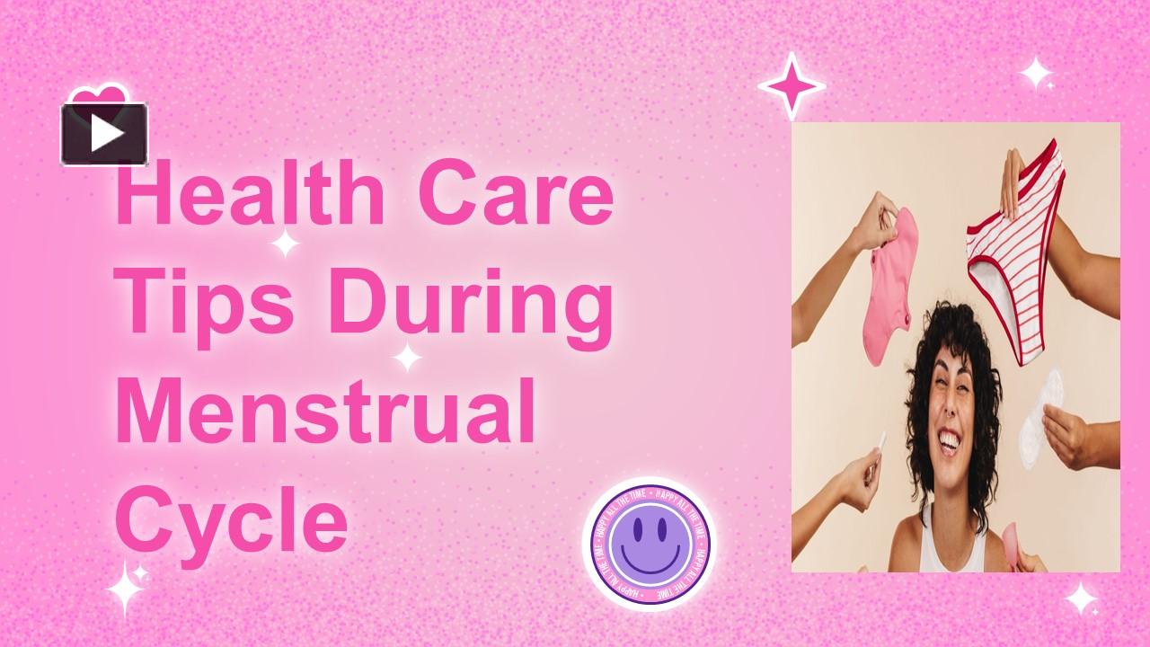 Health Care Tips During Menstrual Cycle presentation | free to download