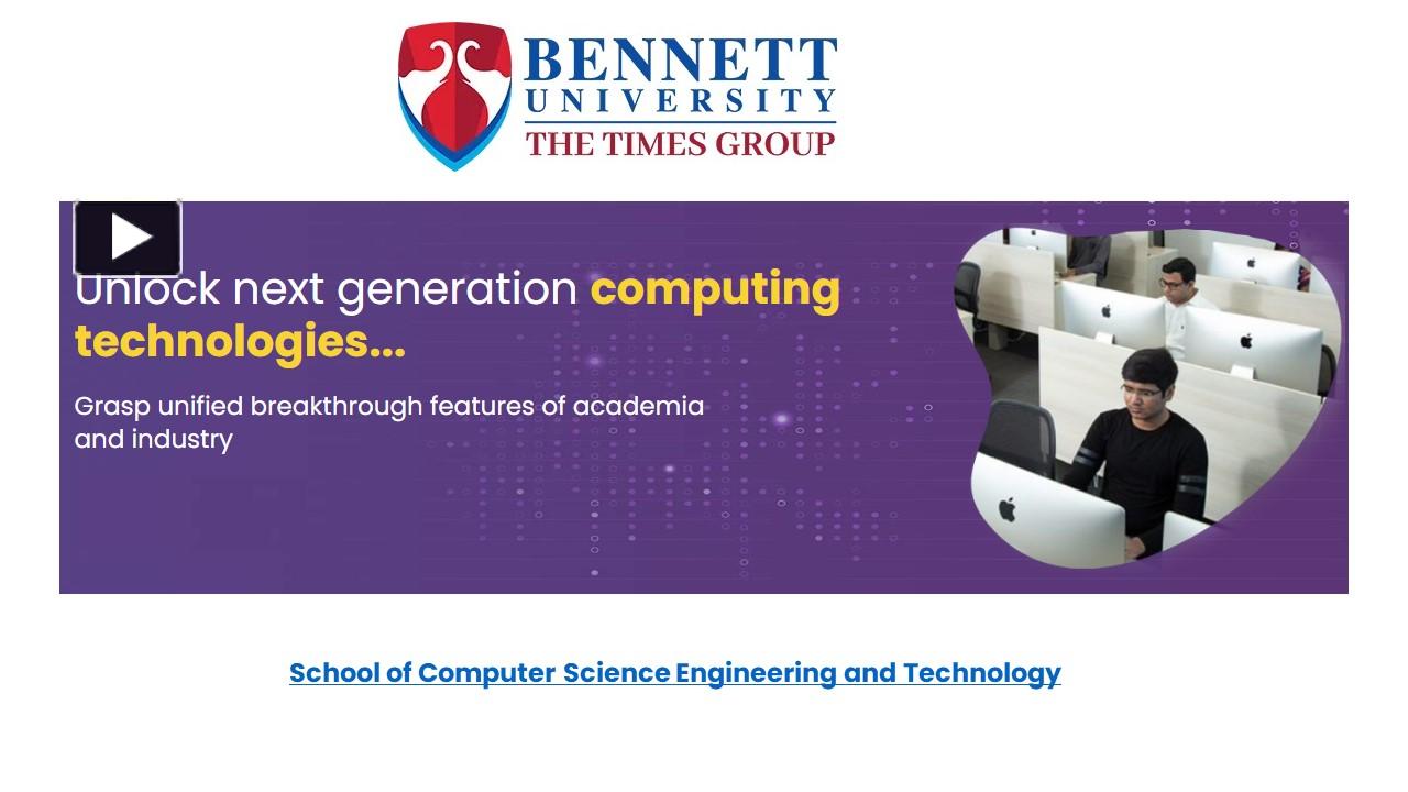 PPT – Bennett School of Computer Science Engineering and Technology ...