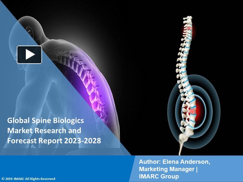 PPT – Spine Biologics Market PPT: Overview, Dynamics, Trends ...