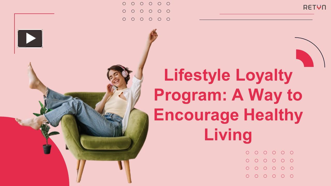 PPT – The Lifestyle Loyalty Programs Bring the Benefits of Healthy ...