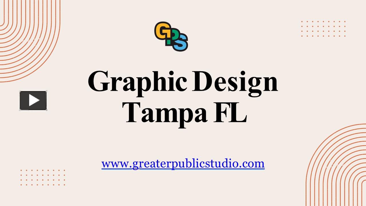 PPT – Graphic Design in Tampa, FL PowerPoint presentation | free to ...